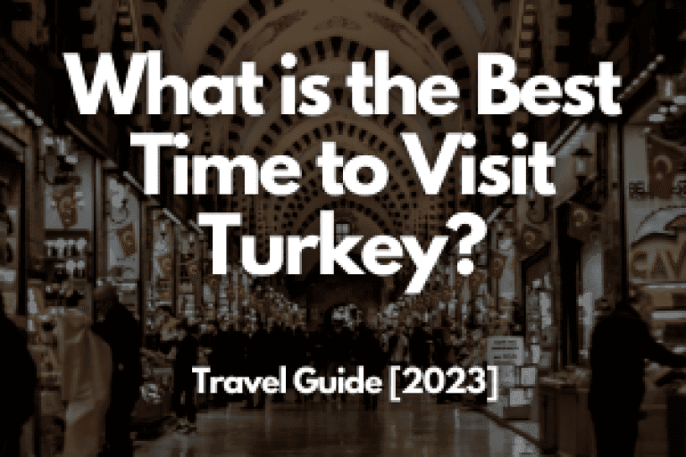 What is the Best Time to Visit Turkey? Travel Guide [2023] - Fly For ...