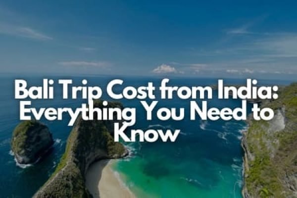 Bali Trip Cost from India: Everything You Need to Know | FFH